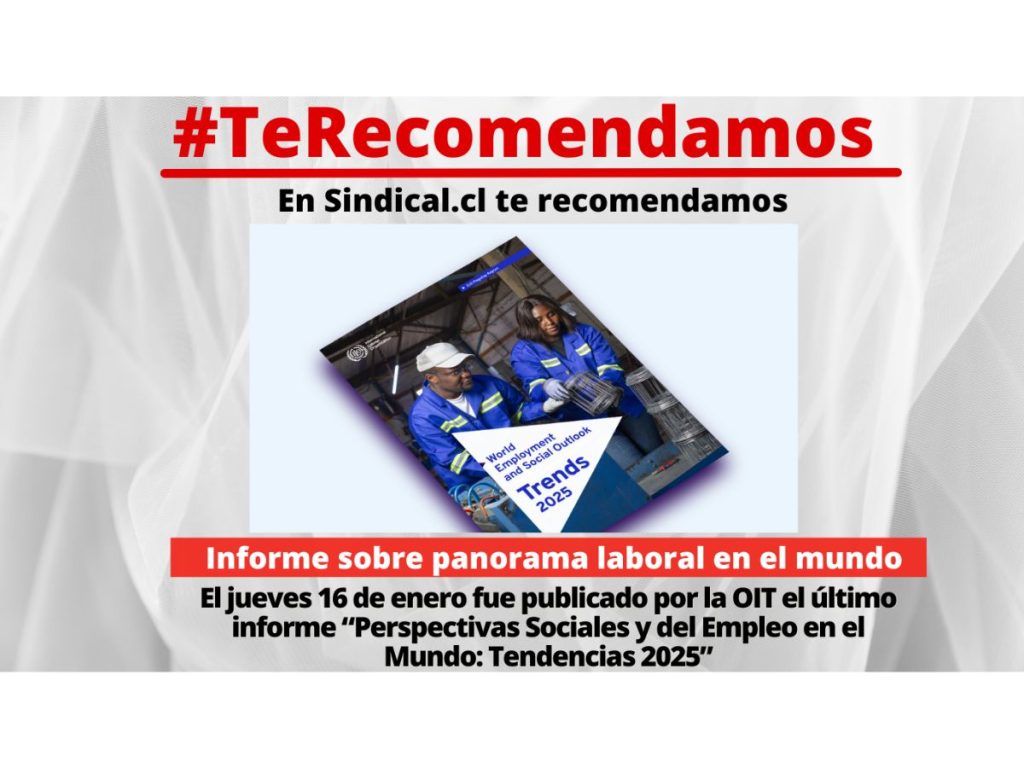 Nuevo informe de la OIT, Perspectivas Sociales y del Empleo en el Mundo ...